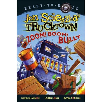 Trucktown Zoom! Boom! Bully[车书绘本系列图书]