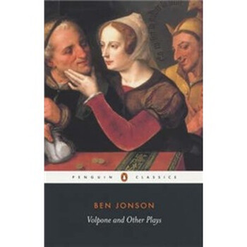Volpone and Other Plays (Penguin Classics)