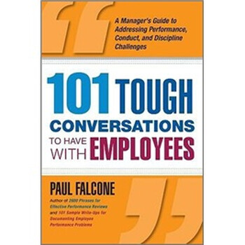101 Tough Conversations to Have with Employees