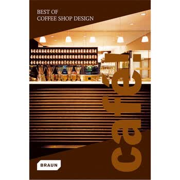 Café! Best of Coffee Shop Design  咖啡店设计