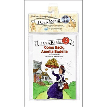 Come Back, Amelia Bedelia (Book + CD) (I Can Read, Level 2)糊涂女佣系列：回来吧，艾米莉亚·贝蒂利亚