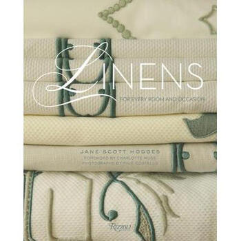 Linens: For Every Room and Occasion, from Ca...