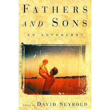 Fathers and Sons: An Anthology