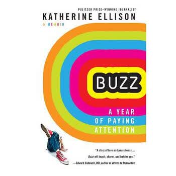 Buzz: A Year of Paying Attention