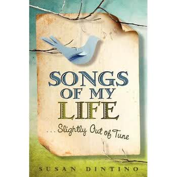 Songs of My Life... Slightly Out of Tune
