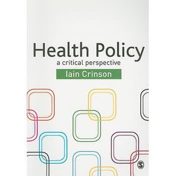 Health Policy: A Critical Perspective