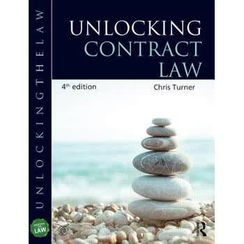 UNLOCKING CONTRACT LAW 4E