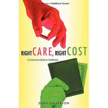 Right Care, Right Cost: A Consumer's Guide t...
