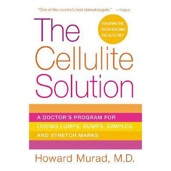 The Cellulite Solution: A Doctor's Program f...
