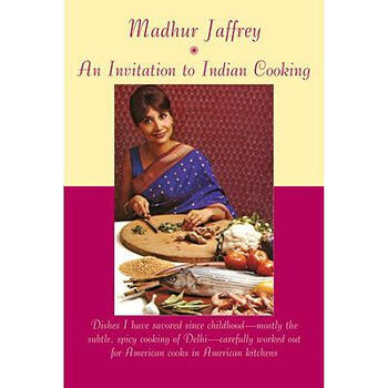 An Invitation to Indian Cooking: A Cookbook