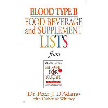 Blood Type B Food, Beverage and Supplement L...