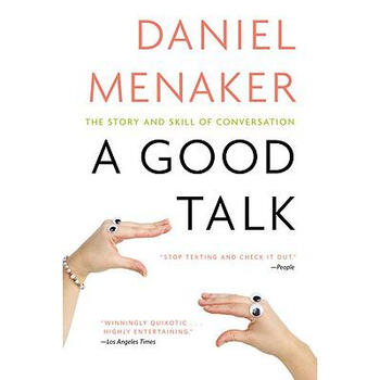 A Good Talk: The Story and Skill of Conversa...