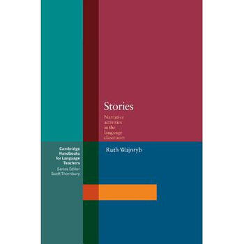 Stories: Narrative Activities for the Langua...