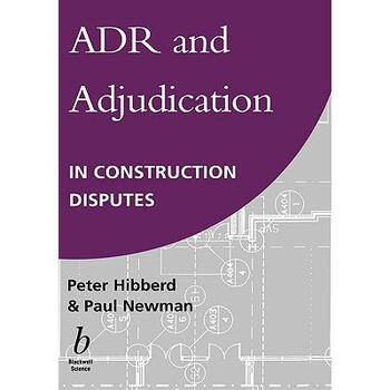 Adr And Adjudication In Construction Dispute...