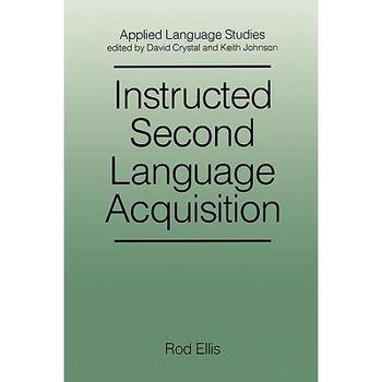 Instructed Second Language Acquisition [Wile...