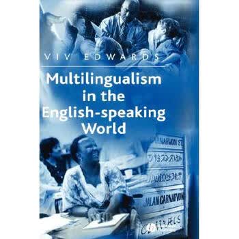 Multilingualism In The English-Speaking Worl...