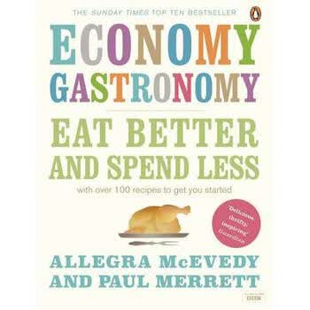 Economy Gastronomy: Eat well for less