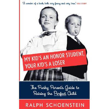 My Kid's An Honor Student, Your Kid's A Lose...