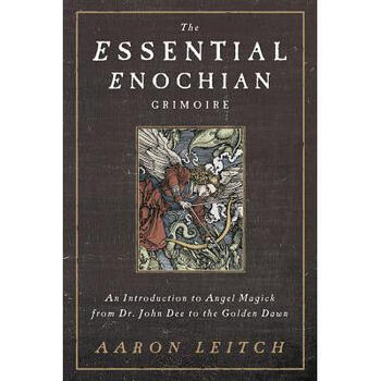 The Essential Enochian Grimoire: An Introduc...