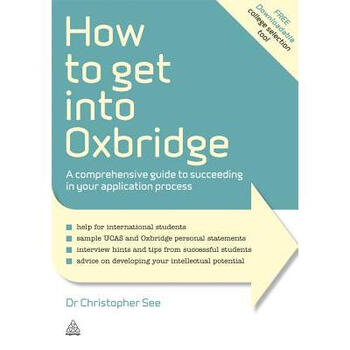 How to Get Into Oxbridge: A Comprehensive Gu...