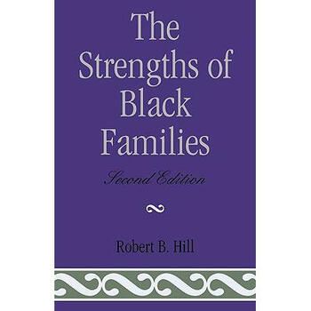 The Strengths of Black Families, Second Edition