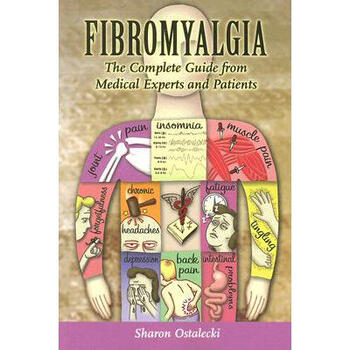 Fibromyalgia: The Complete Guide from Medica...