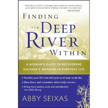 Finding The Deep River Within: A Woman'S Gui...