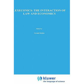 Lexeconics : The Interaction of Law and Econ...