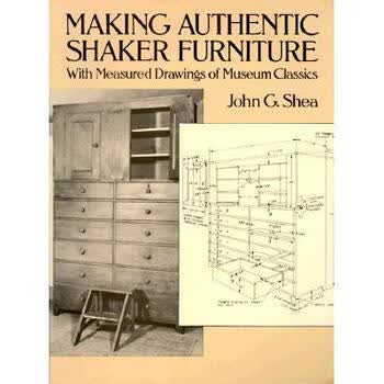 Making Authentic Shaker Furniture: With Meas...