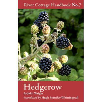 Hedgerow: River Cottage Handbook No.7