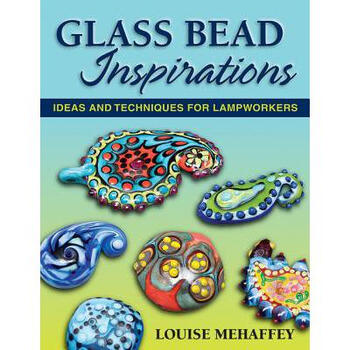 Glass Bead Inspirations: Ideas and Technique...