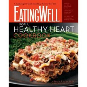 The Eatingwell for a Healthy Heart Cookbook:...