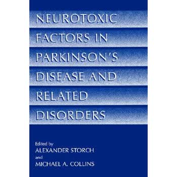 【】Neurotoxic Factors in Parkinson'