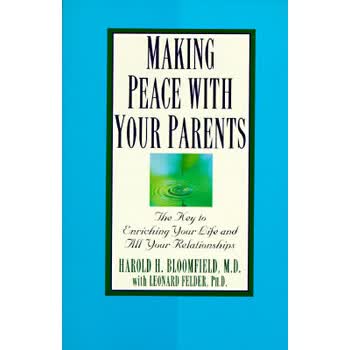 【】Making Peace with Your Parents
