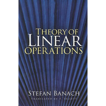 【】Theory of Linear Operations