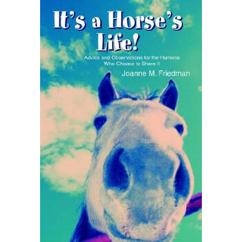【】It's a Horse's Life!: Advice and