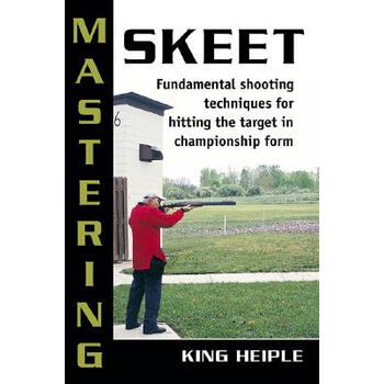 【】Mastering Skeet