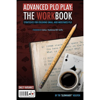 【】Advanced PLO Play: The Workbook