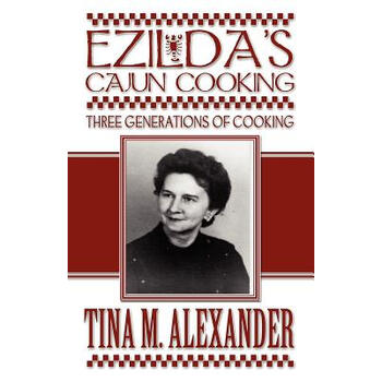 【】Ezilda's Cajun Cooking: Th