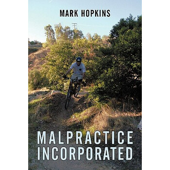 【】Malpractice Incorporated