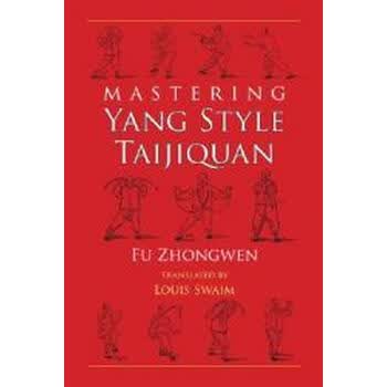 【】Mastering Yang Style Taijiquan