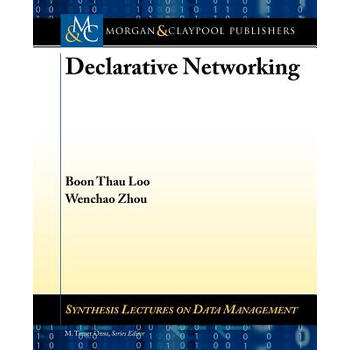 【】Declarative Networking
