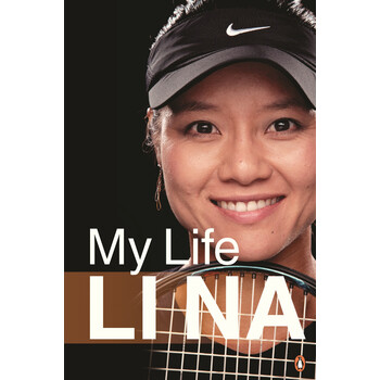 李娜自传 Li Na: My Life(随机签章版) 英文原版