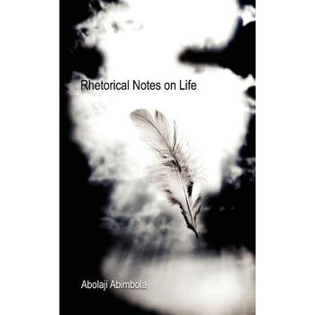 【】Rhetorical Notes on Life 1
