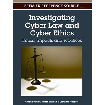 Investigating Cyber Law and Cyber Ethics: Is...