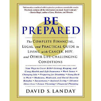 Be Prepared: The Complete Financial, Legal, ...
