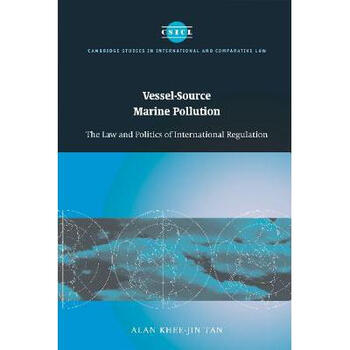 Vessel-Source Marine Pollution: The Law and ...