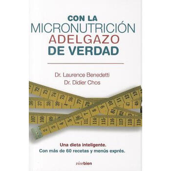 【】Con la Micronutricion Adelgazo