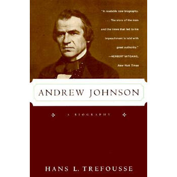 【】Andrew Johnson: A Biography