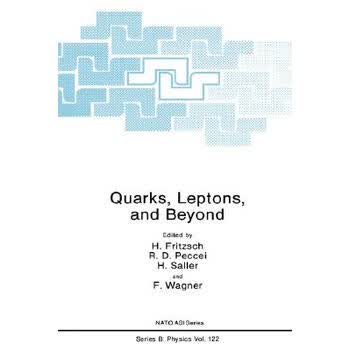 【】Quarks, Leptons, and Beyond